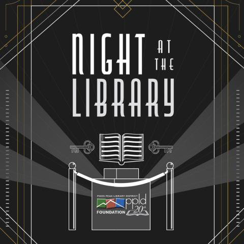 2023 Night at the Library | Pikes Peak Library District